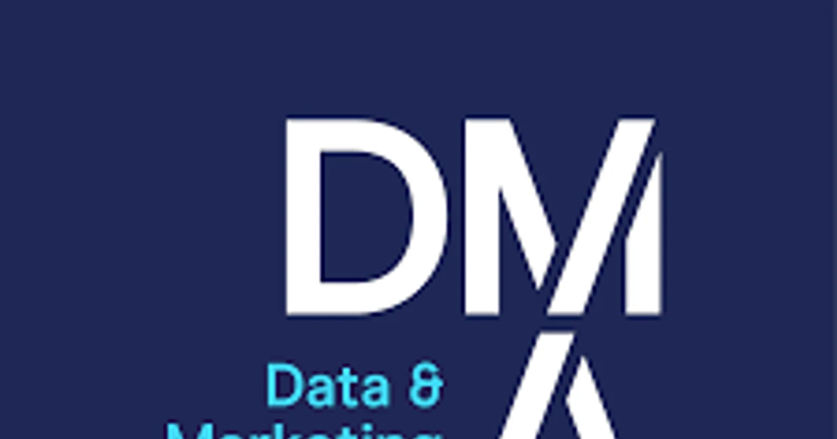 What Does The Data & Marketing Association Do, And Why Does It Matter ...